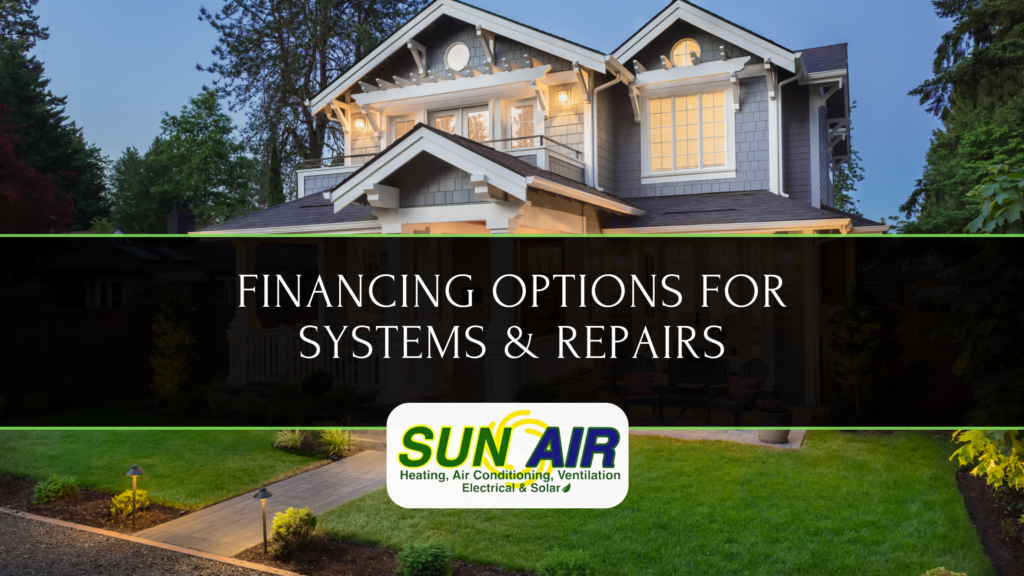 Financing Options- Sun Air- #1 Best Choice HVAC Contractor