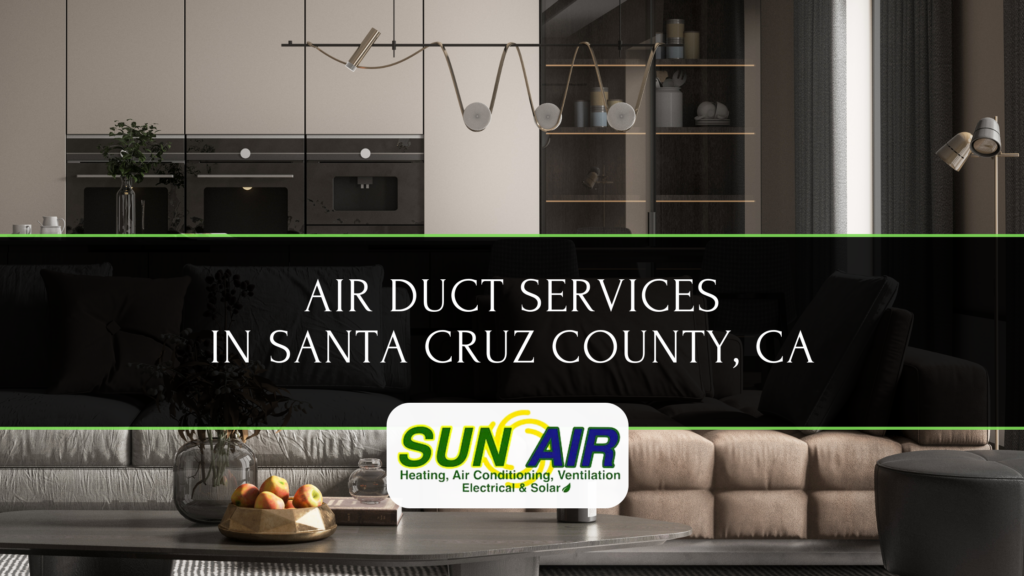 Air Ducts | Sun Air Solutions- #1 Top Local Experts